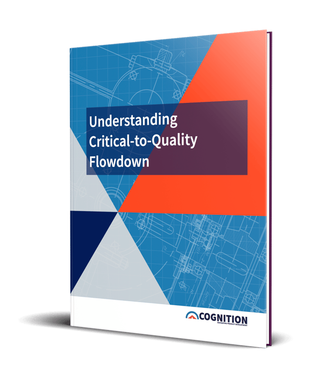 Critical-to-Quality (CTQ) Flowdown | Whitepaper | Cognition